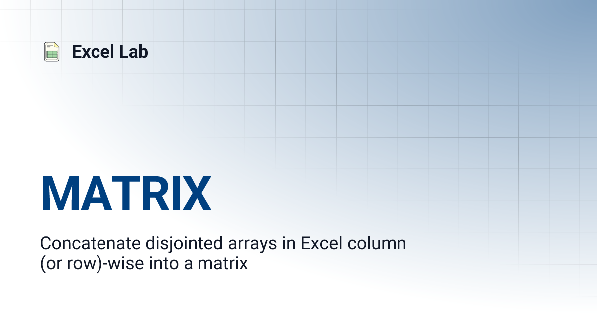 MATRIX | Excel Lab